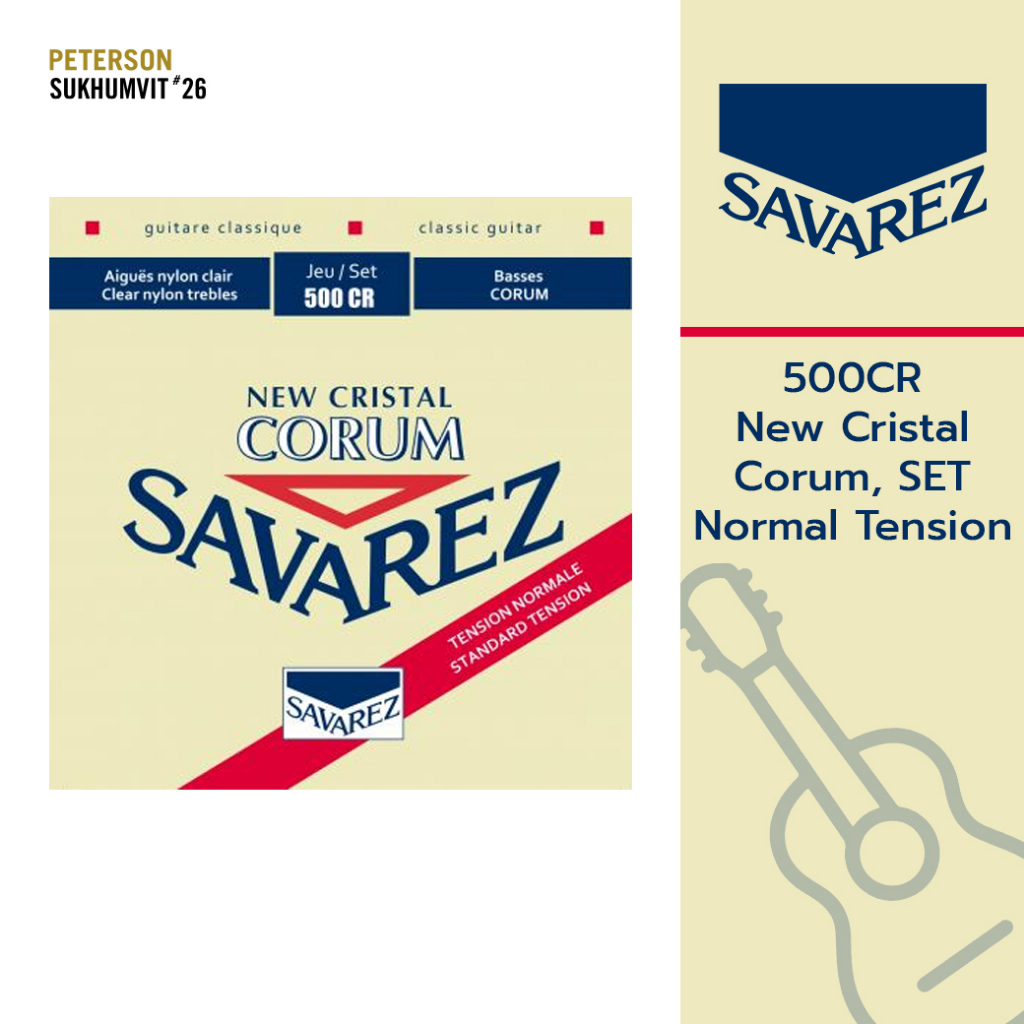 SAVAREZ 500CR New Cristal Corum, SET Normal Tension, สายกีตาร์คลาสสิกนำเข้าจากฝรั่งเศส (New ...