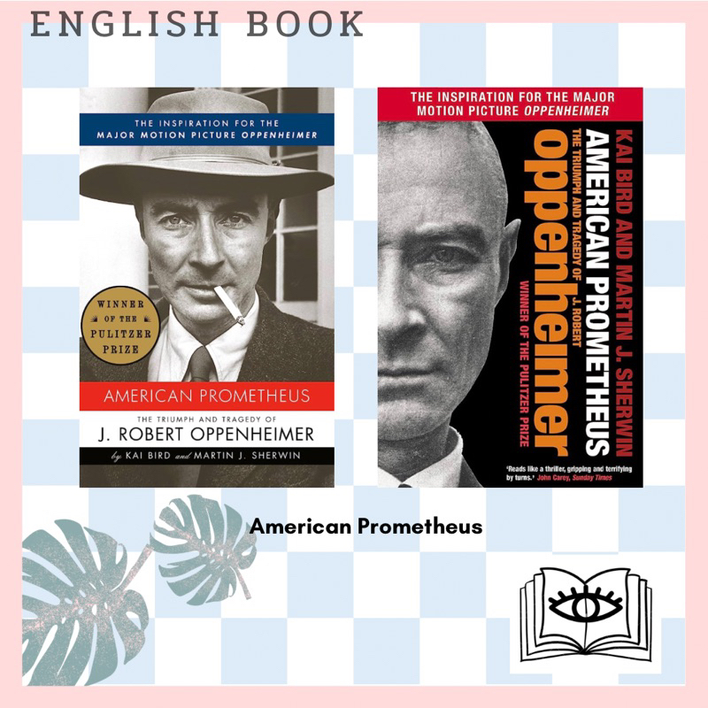 หนังสือภาษาอังกฤษ American Prometheus : The Triumph and Tragedy of J ...