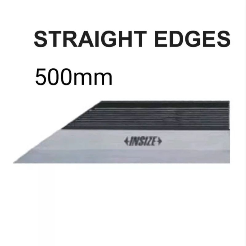 เกจวัดขอบตรง 500มม Straight Edge 500mm INSIZE 4700-500 อินไซส์ บรรทัด ...