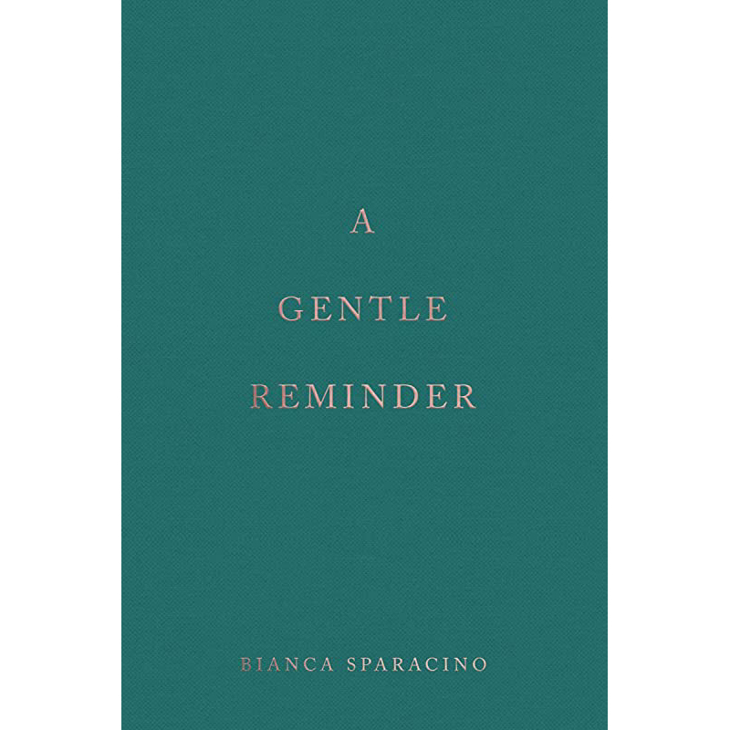 [หนังสือ] A Gentle Reminder Bianca Sparacino ภาษาอังกฤษ english the ...