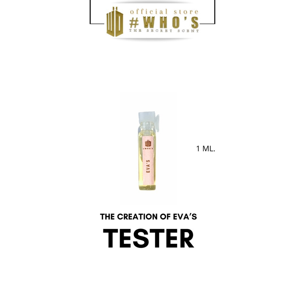 Tester น้ำหอมฮูส์ #WHO PERFUME กลิ่นเอวา EVA'S 1ml | Shopee Thailand