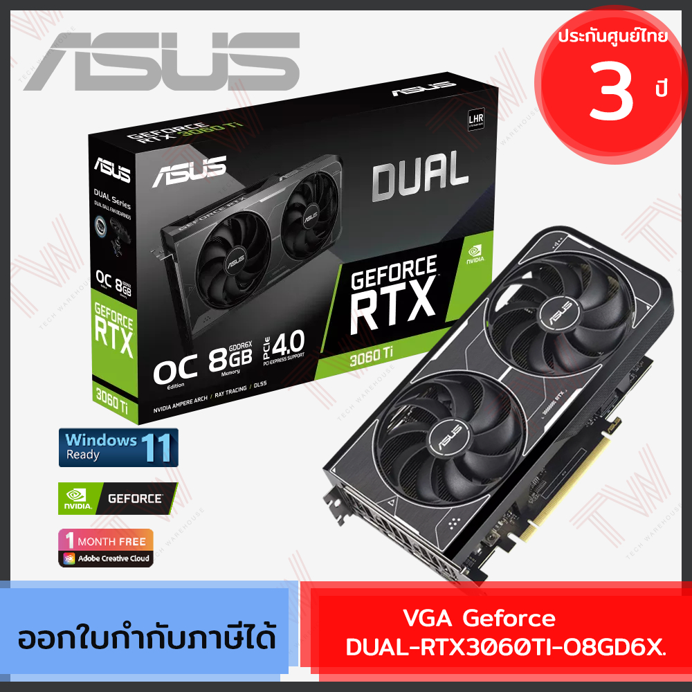 Asus VGA Geforce DUAL-RTX3060TI-O8GD6X การ์ดจอพัดลมคู่ NVIDIA ของแท้ ...