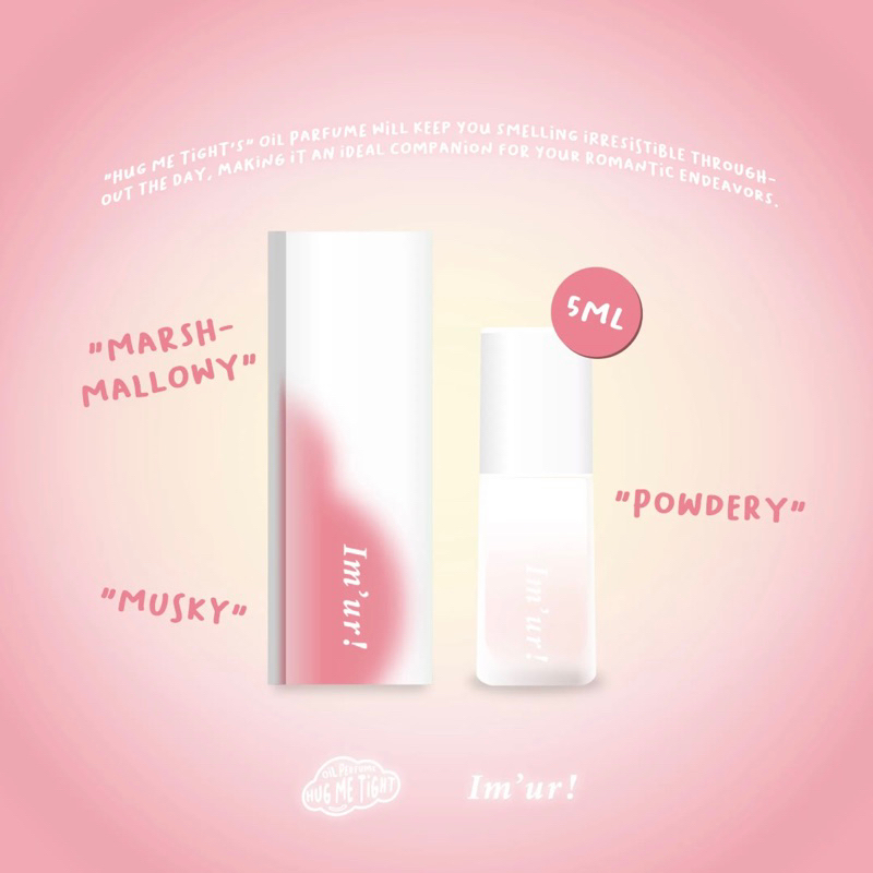 พร้อมส่ง น้ำหอม imur Hug me tight oil perfume 5ml กลิ่นแป้ง ส่งต่อ no ...