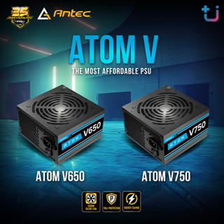 POWER SUPPLY (อุปกรณ์จ่ายไฟ) ANTEC ATOM V650 - 650W , V750 - 750W รับ ...