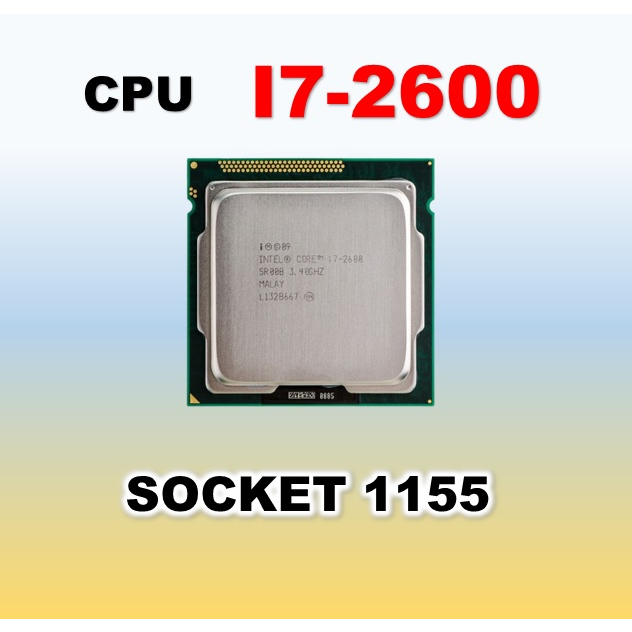 CPU i7-2600 สำหรับ บอร์ด Quad Core LGA 1155 | Shopee Thailand