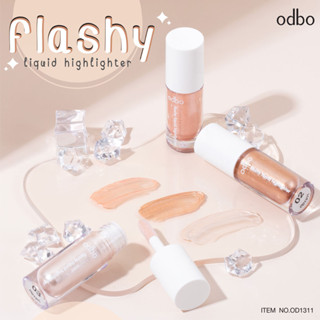 ถูก/แท้/มีไลฟ์ ไฮไลท์ ODBO Flashy Liquid Highlighter ไฮไลท์เนื้อครีม เนื้อน้ำ ชิมเมอร์ หน้าฉ่ำ ...