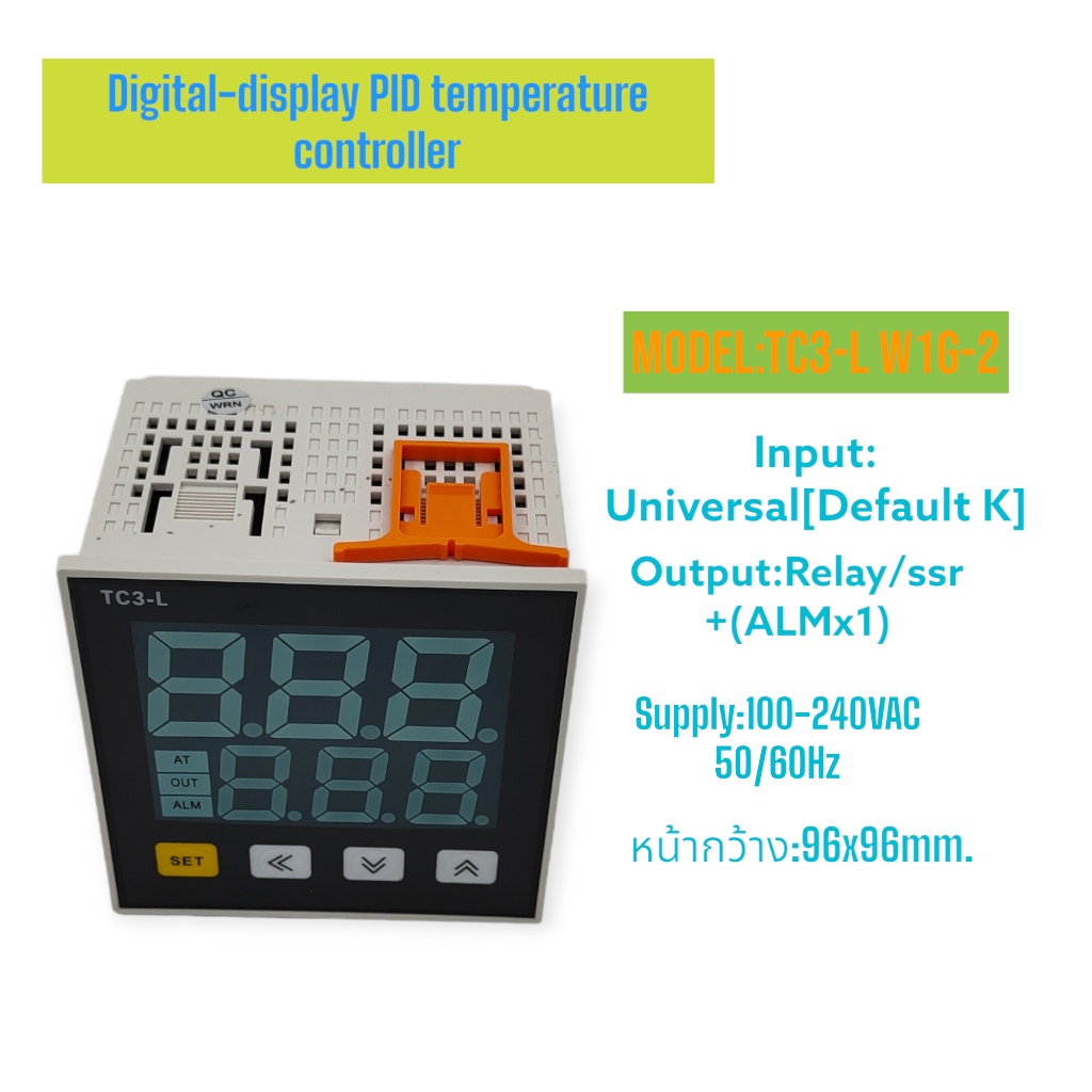 TC3-L W1G-2 เครื่องควบคุมอุณหภูมิแบบดิจิตอลPID 96x96mm.,100-240VAC, Input:Universal(Default K ...