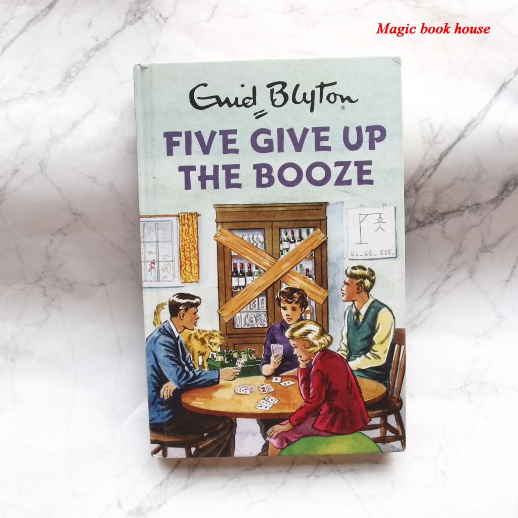 FIVE GIVE UP THE BOOZE : หนังสือ Chapter book ภาษาอังกฤษ (มือสอง) ปกแข็ง ขนาด เล่มกลาง สภาพ ดี ...