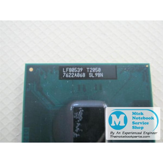 ซีพียู CPU Intel Core Duo T2050 ความเร็ว 1.6GHz, L2 2MB, Bus 533MHz ...