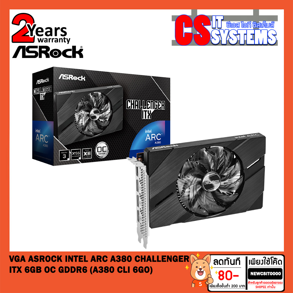 VGA (การ์ดแสดงผล) ASROCK INTEL ARC A380 CHALLENGER ITX 6GB OC GDDR6 ...