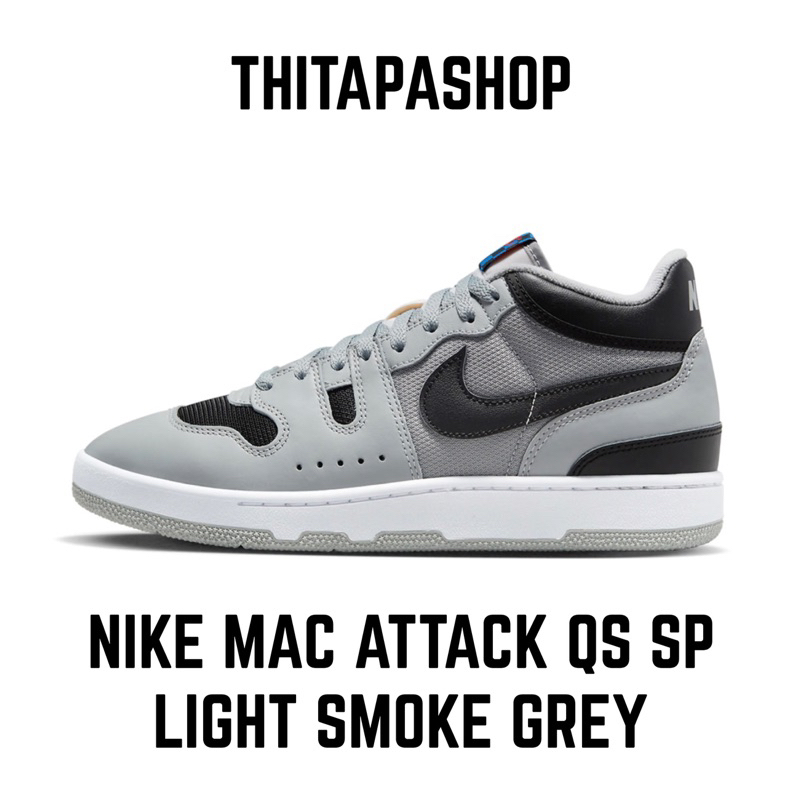 NIKE MAC ATTACK QS SP LIGHT SMOKE GREY | Shopee Thailand
