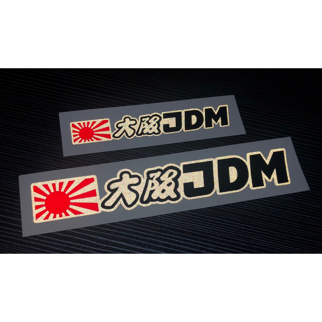 สติกเกอร์ Osaka JDM พื้นสะท้อนแสง 3M สติกเกอร์ญี่ปุ่น สติกเกอร์แต่งรถ ...