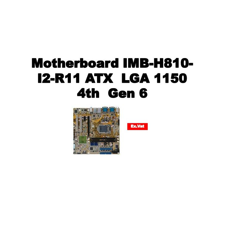 Motherboard IMB-H810-I2-R11 ATX LGA 1150 4th Gen 6 | Shopee Thailand