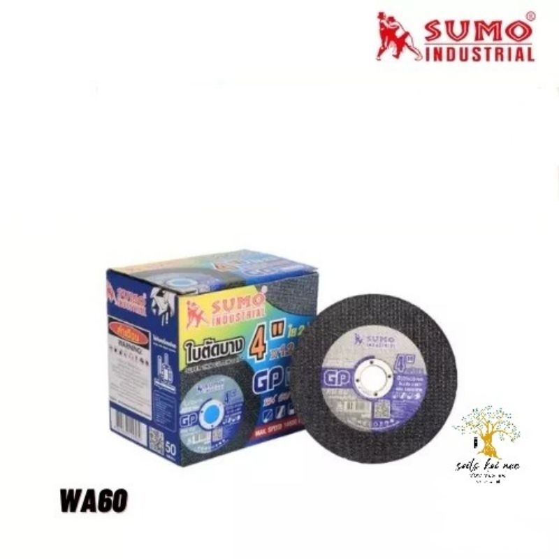 SUMO ใบตัด ใย 2 ชั้น SUMO GP (Cutting Disc) ขนาด 4" x 1.2 x 16 mm รุ่น WA60 | Shopee Thailand