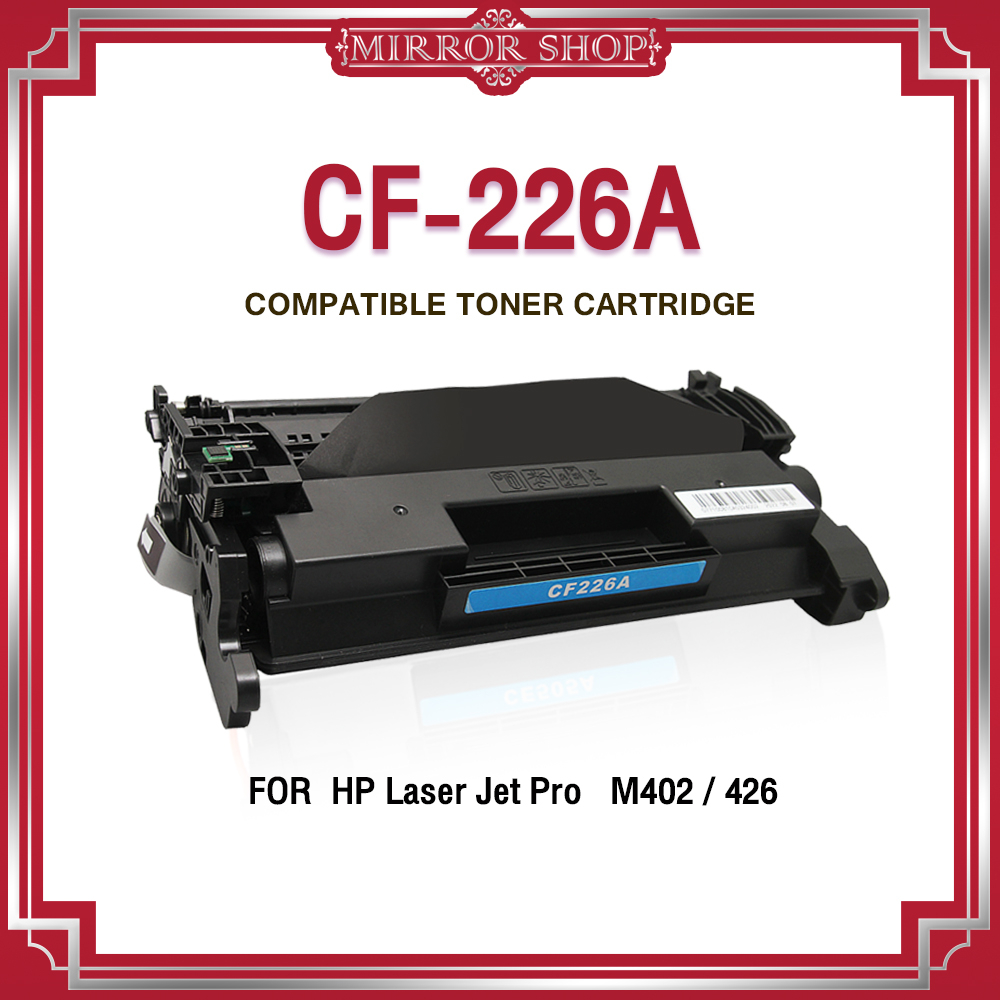 MIRRORหมึกเทียบเท่า CF226A/HP CF226A/HP226A CF226X M420/226A/CF226/CANON 052/CRG 052 For M402N ...