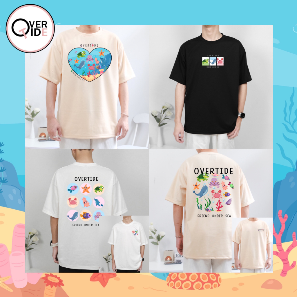 Overtide เสื้อยืดโอเวอร์ไซร์ คอลเลกชั่น Friend Under Sea หลายสี ...