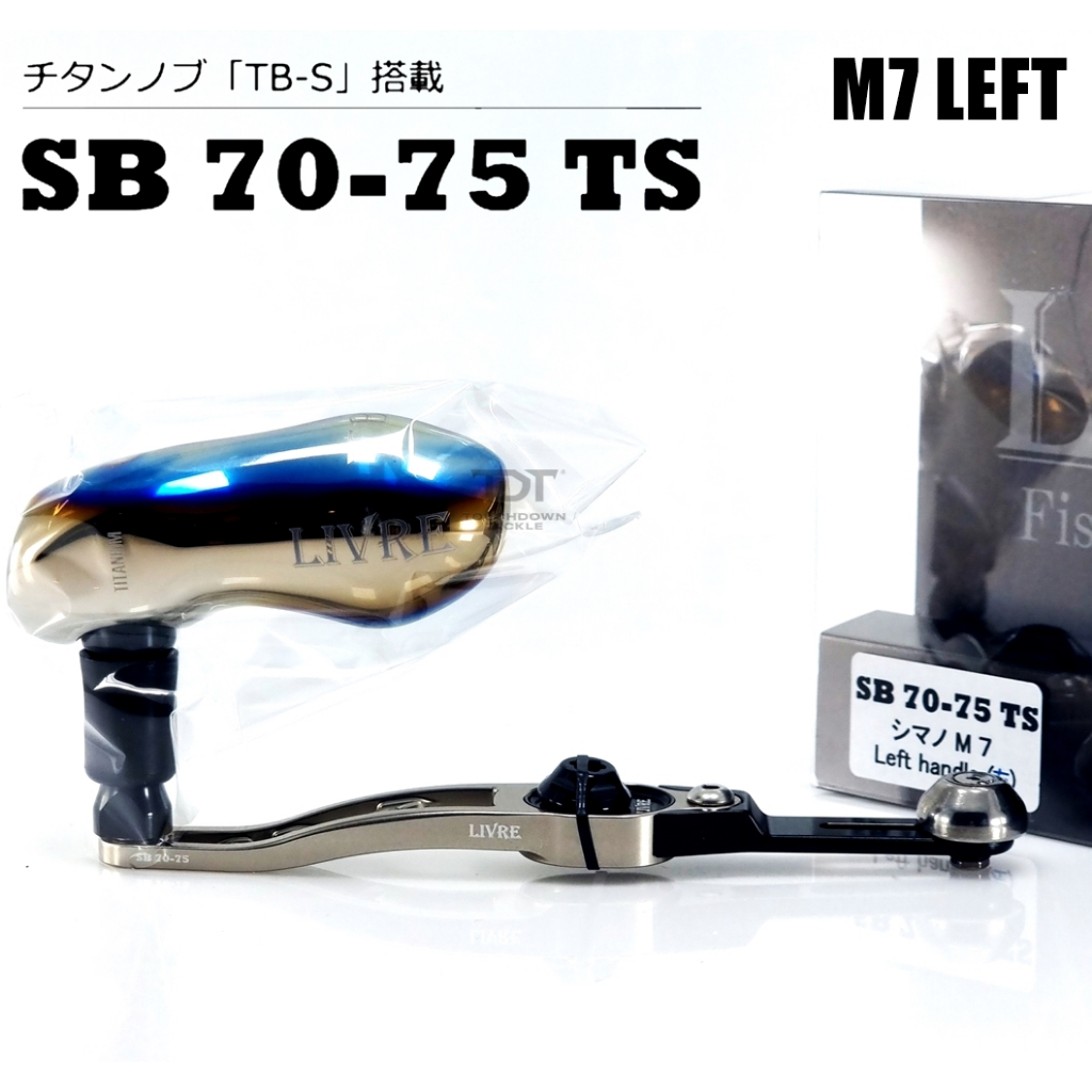 LIVRE SB 70-75 TS (SHI ซ้าย 7mm หรือ SHI/DAI ซ้าย เสารอก 8mm) *** แขน ...