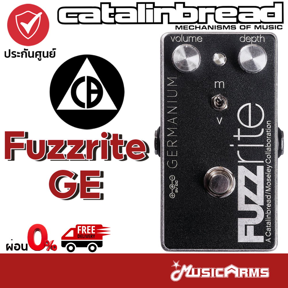 Catalinbread Fuzzrite GE เอฟเฟคกีตาร์ Catalinbread Fuzzrite GE (Germanium) เอฟเฟคก้อน Music Arms ...