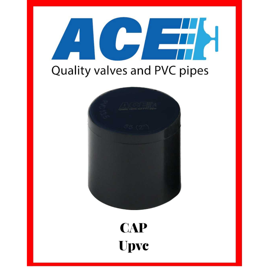 ACE PVC PIPE CAP ฝาครอบท่อ แข็งแรงทนต่อแรงดันน้ำ และแรงกด ไม่แตกเปราะ ...
