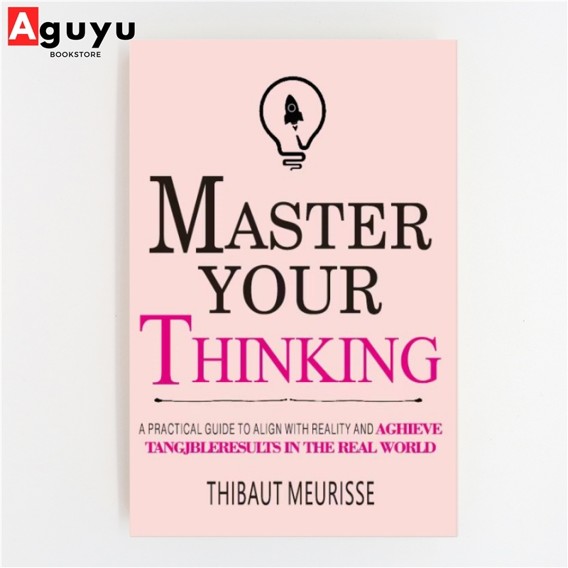 【หนังสือภาษาอังกฤษ】Master Your Thinking by Thibaut Meurisse หนังสือ ...