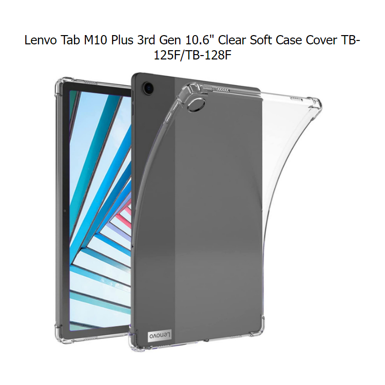 เคสใสกันกระแทก for Lenovo Tab M10 Plus 3rd Gen 10.61 (TB125FU /TB128FU /TB128XU) | Shopee Thailand