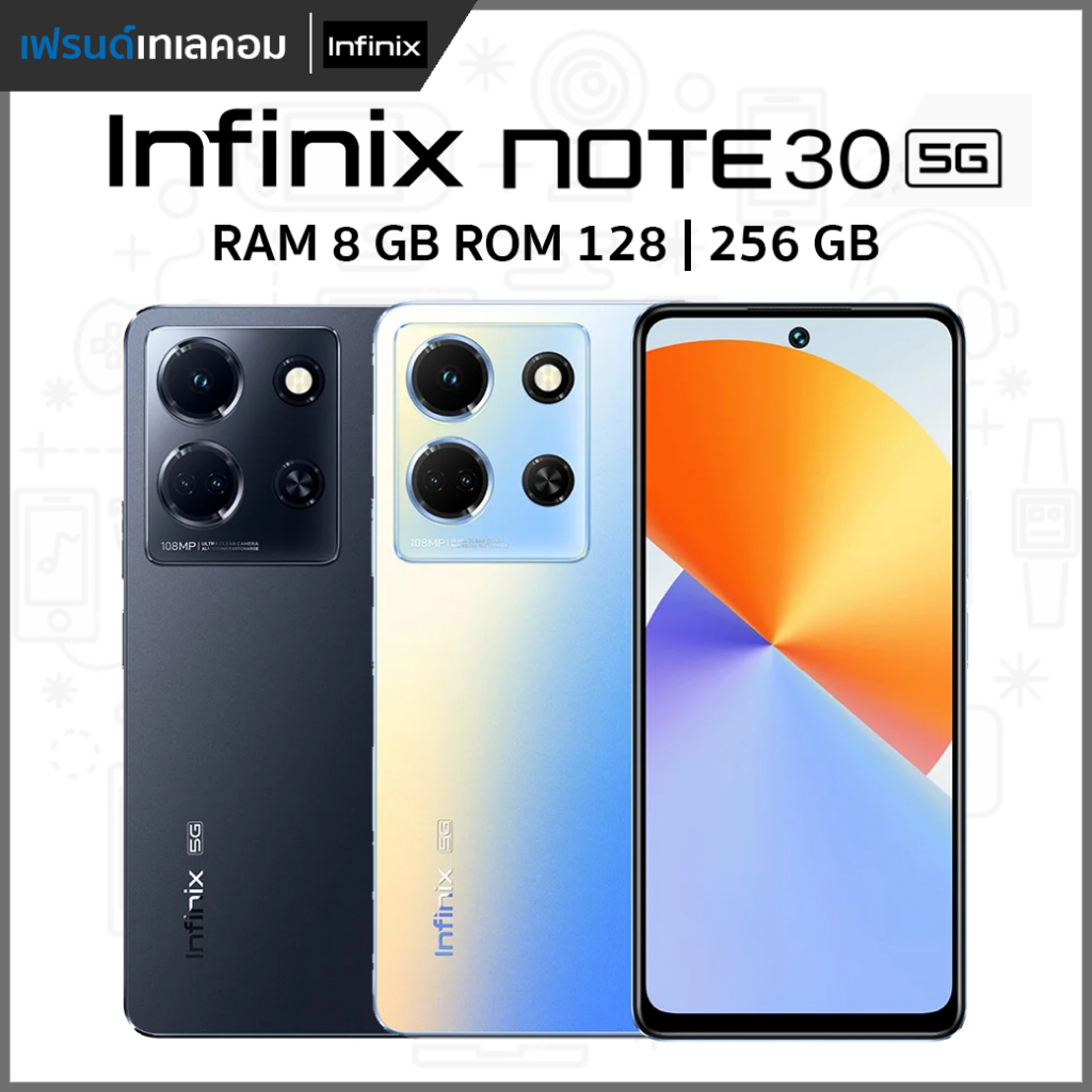 Infinix NOTE 30 SERIES 4G/5G (8+128/8+256) เครื่องใหม่มือ 1 รับประกัน ...