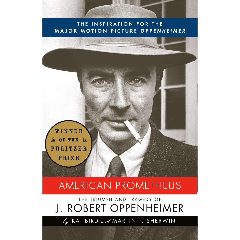 Oppenheimer American Prometheus the Triumph and Tragedy of J. Robert Oppenheimer Paperback ...