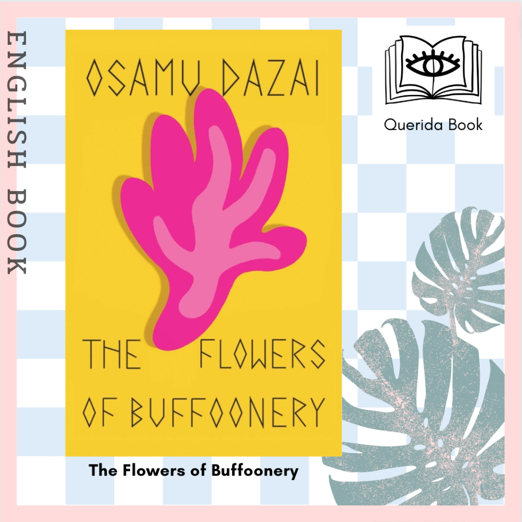[Querida] หนังสือภาษาอังกฤษ The Flowers of Buffoonery by Osamu Dazai ...