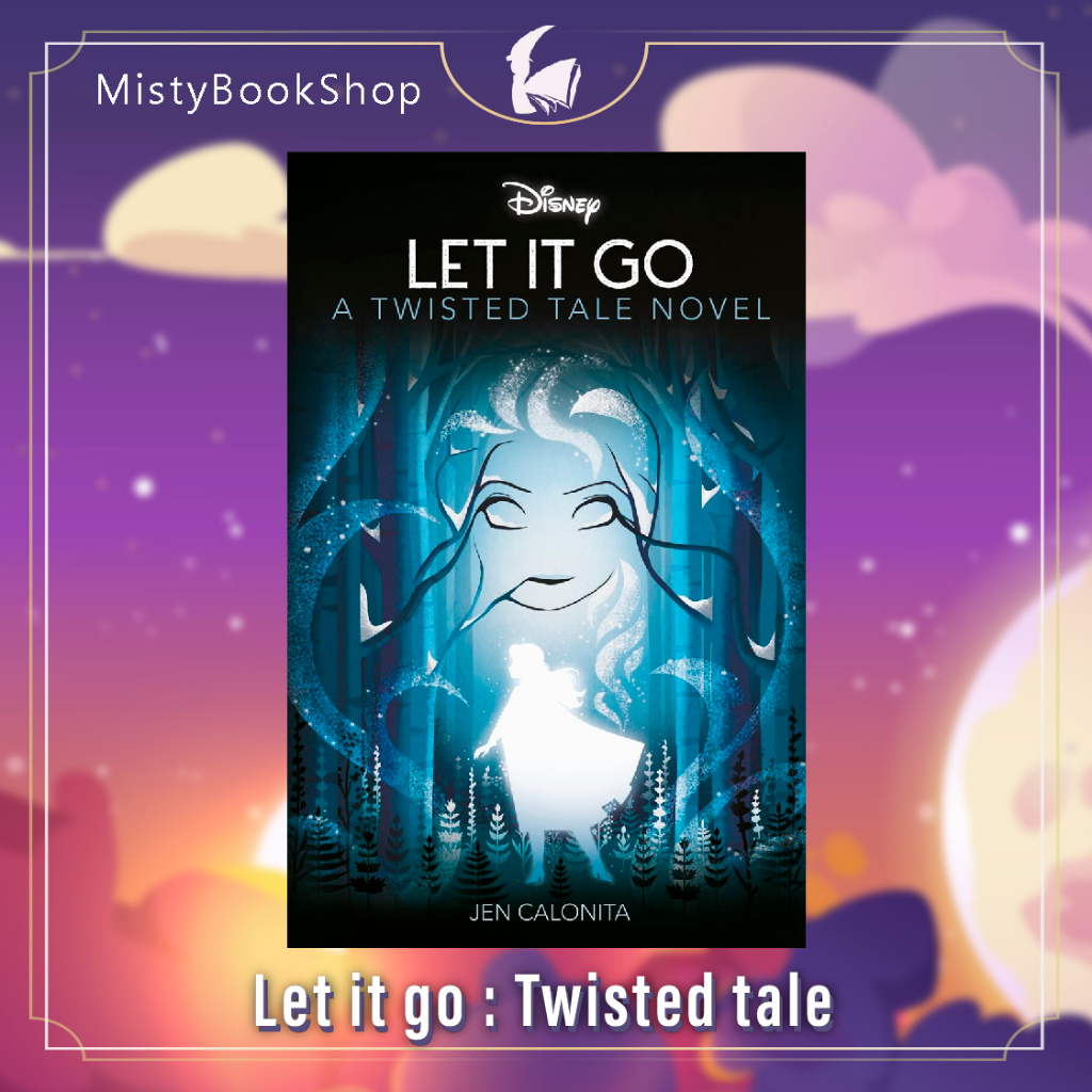 [พร้อมส่ง] Twisted Tales: Frozen: Let It Go / Disney / นิยายภาษาอังกฤษ ...