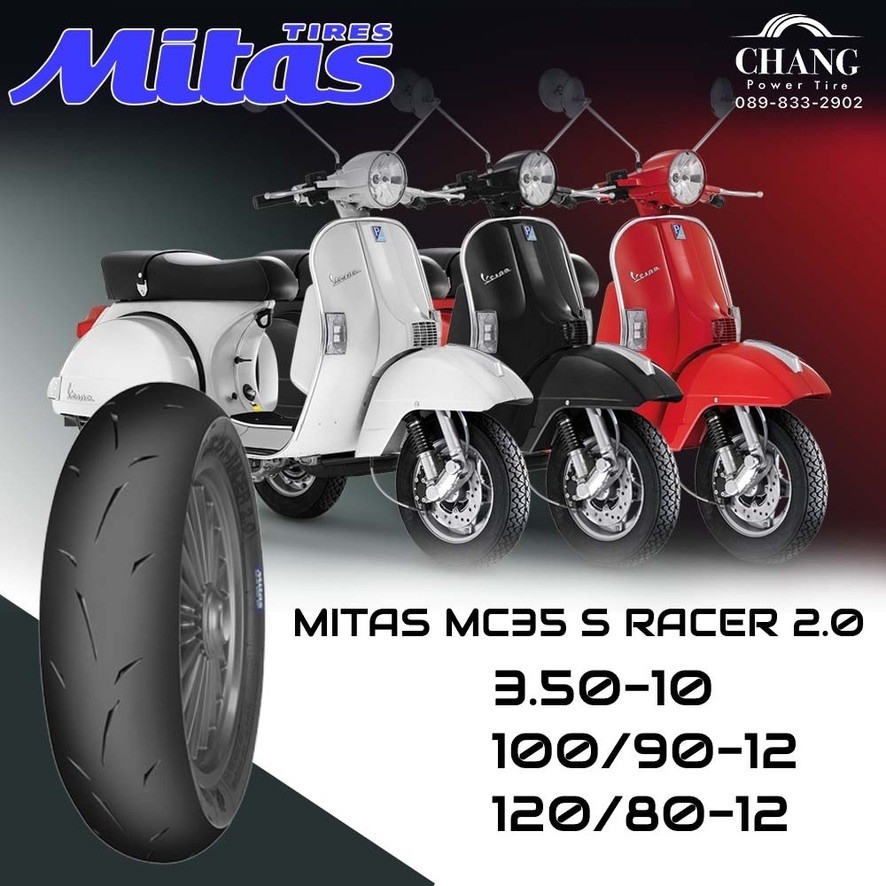 MITAS รุ่น MC-35 S-RACER 2.0 ขนาด 3.50-10 , 100/90-12 , 120/80-12 ยางส ...