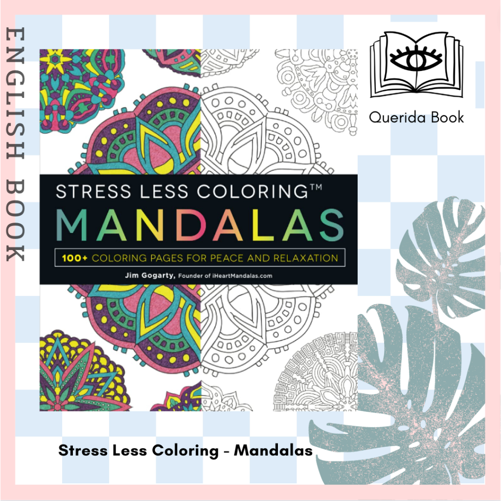[Querida] สมุดระบายสี Stress Less Coloring - Mandalas 100+ Coloring ...