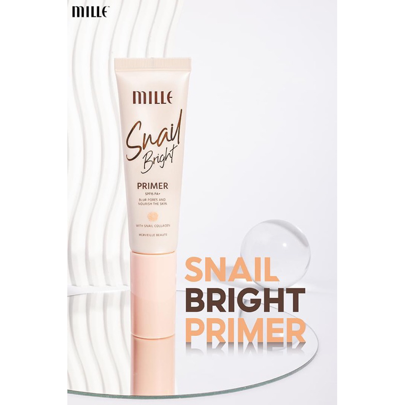 Mille Snail Bright Primer SPF15/PA+ ไพรเมอร์เบลอรูขุมขน | Shopee Thailand
