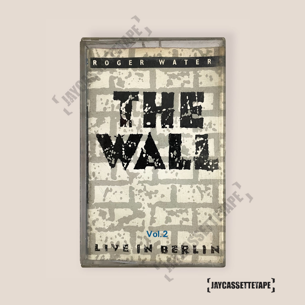 Roger Water อัลบั้ม : THE WALL LIVE IN BERLIN VOLUME TWO เทปเพลง เทปคาส ...