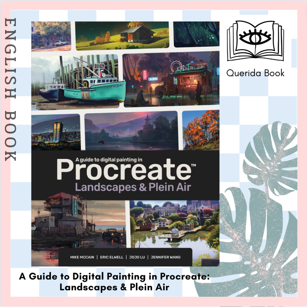 [Querida] หนังสือภาษาอังกฤษ A Guide to Digital Painting in Procreate: Landscapes & Plein Air by ...