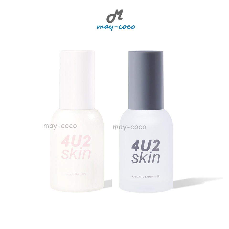 ถูก/แท้/มีไลฟ์ ไพรเมอร์ 4U2 Matte Glow Skin Primer SPF50 PA++++ เบลอรู ...