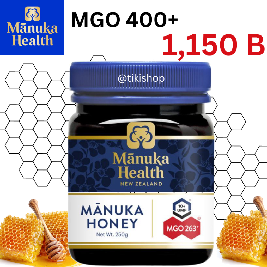 Manuka Honey MGO400+/250g และ MGO 263+/250g Manuka Health MGO 400+ นำ้ ...