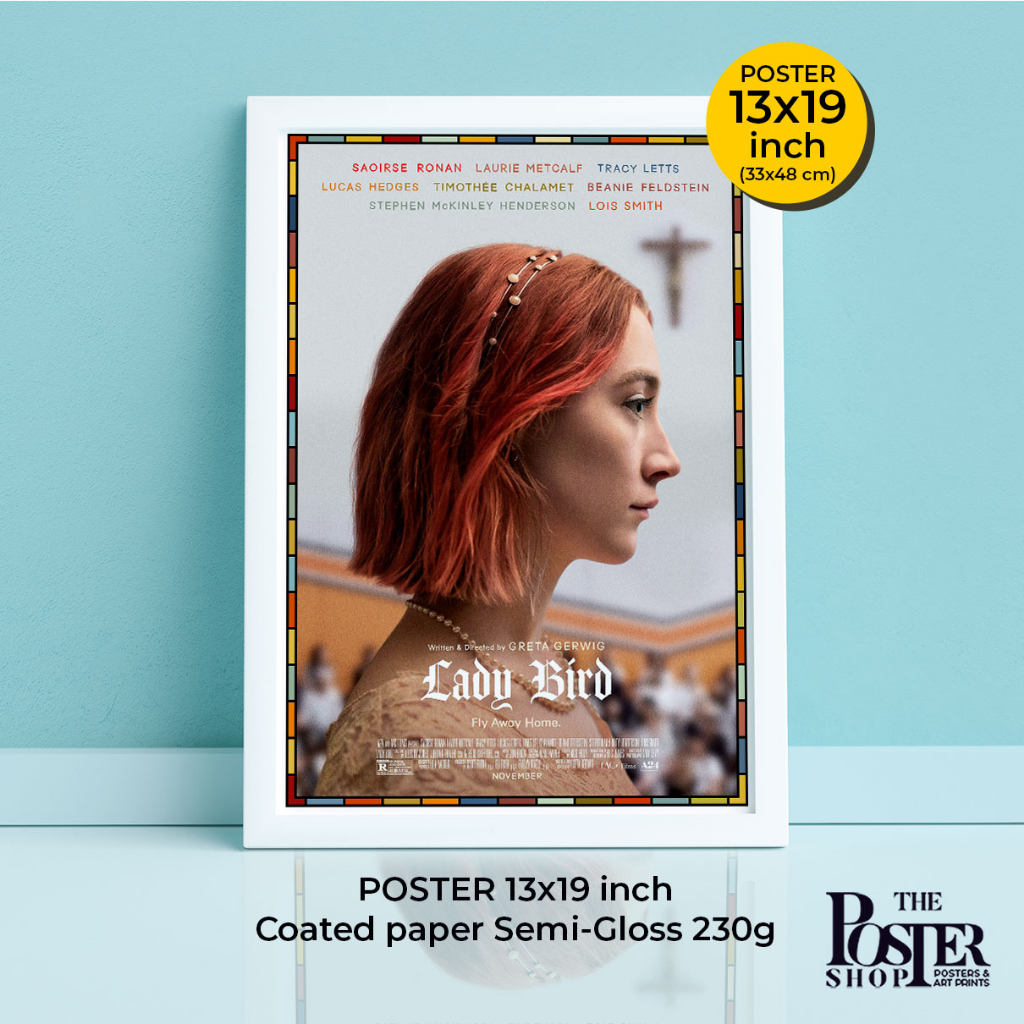 Lady Bird Poster (2017) โปสเตอร์ภาพยนต์ เลดี้ เบิร์ด กำกับโดยเกรต้า เก ...