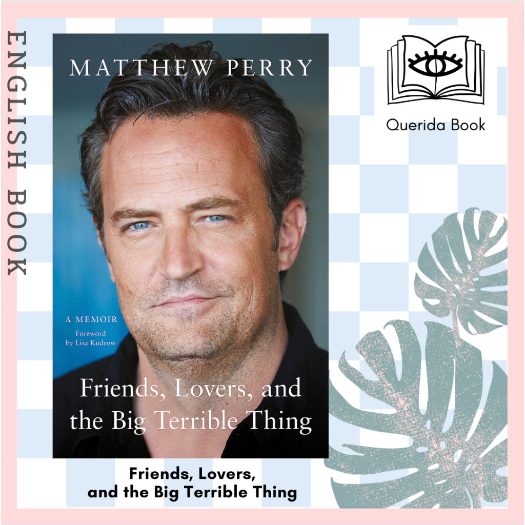 [Querida] หนังสือภาษาอังกฤษ Friends, Lovers, and the Big Terrible Thing ...