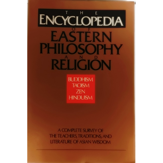 (ภาษาอังกฤษ) The Encyclopedia of Eastern Philosophy and Religion ...