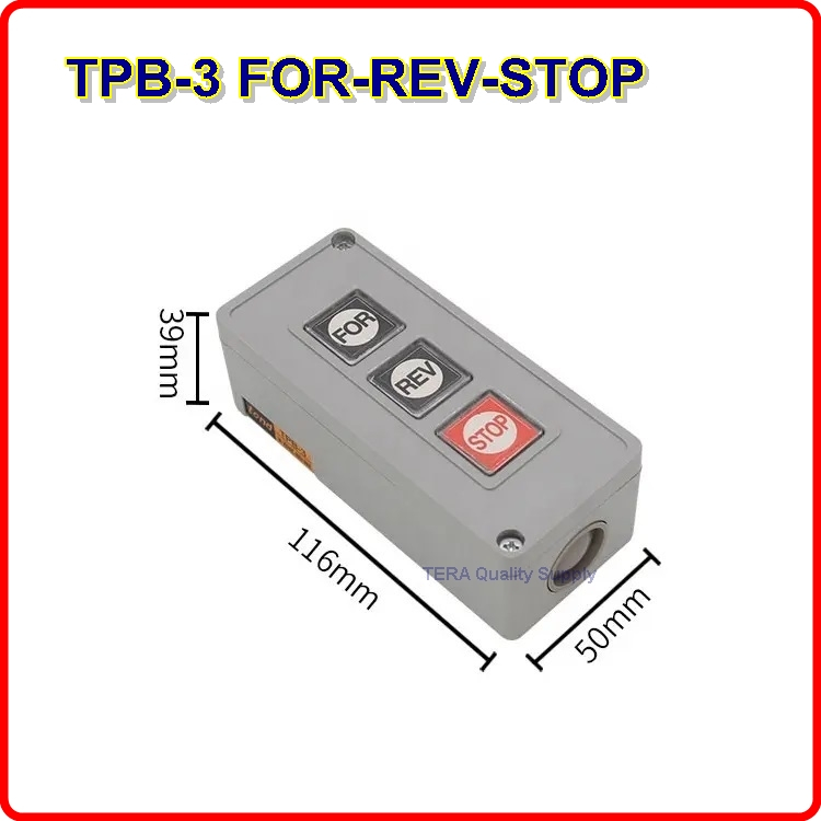 สวิตช์ ปุ่มกด 2 ปุ่ม และ 3 ปุ่ม TPB-2 ON-OFF , TPB-3 FOR-REV-STOP PUSH ...