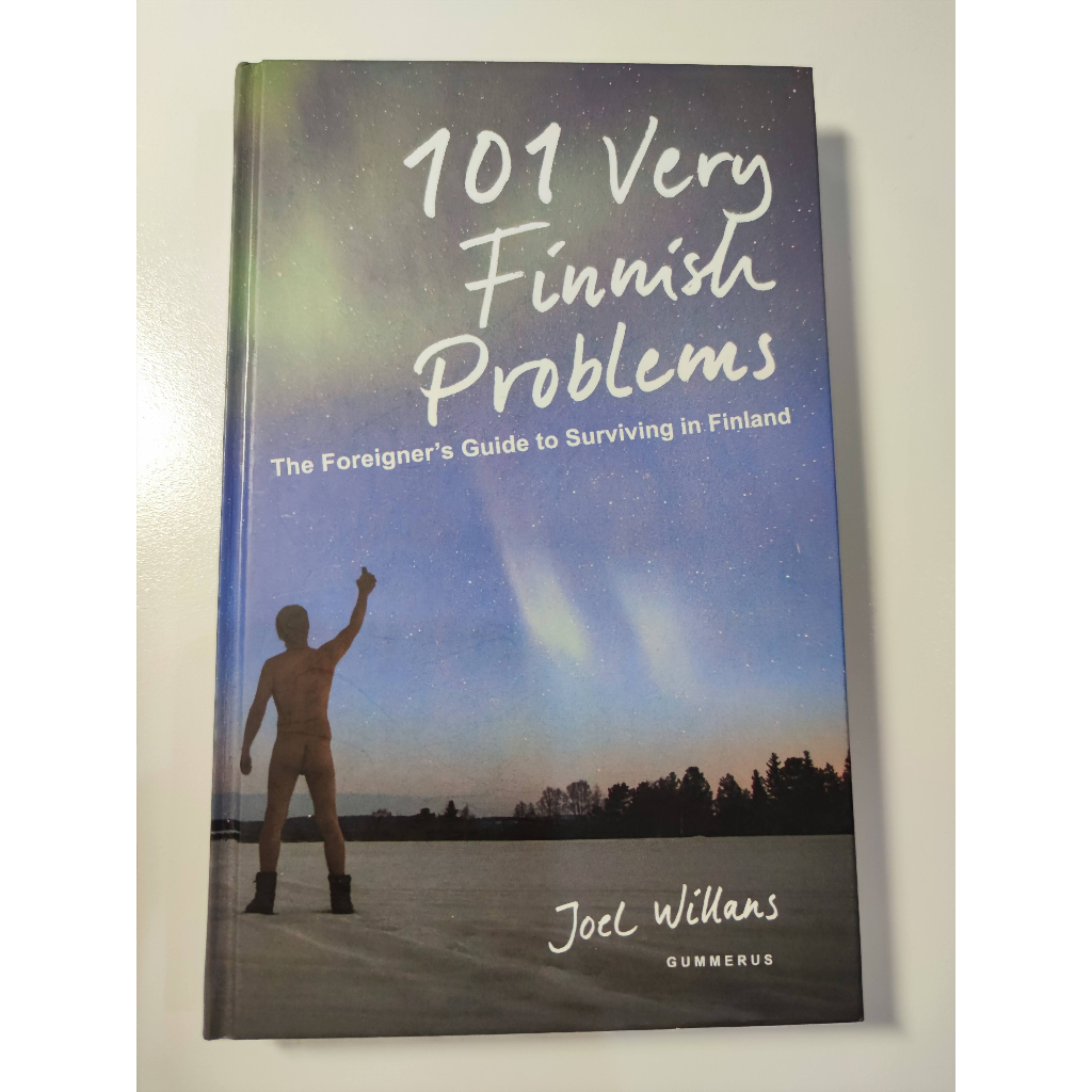(มือสอง) 101 Very Finnish Problems : The Foreigner's Guide to Surviving ...