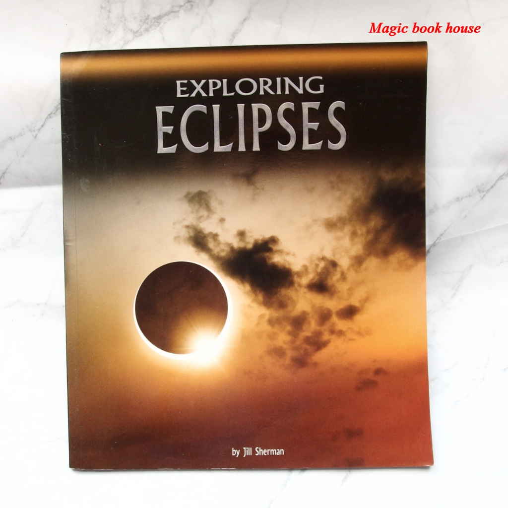 EXPLORING ECLIPSES : หนังสือความรู้เด็ก ภาษาอังกฤษ (มือสอง) ปกอ่อน ขนาด ...