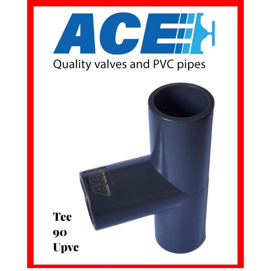 ACE PVC Tee 90° ข้อต่อสามทาง 90 องศา สำหรับเชื่อมต่อท่อประปา หรือ ...