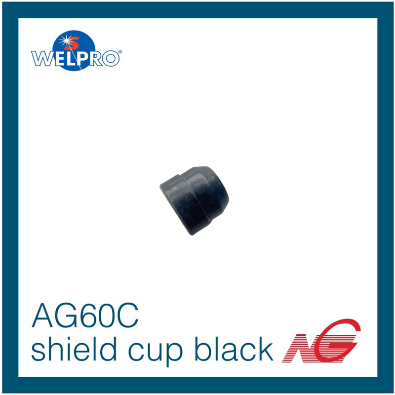 อุปกรณ์ WELPRO SHIELD CUP BLACK AG60C ใช้กับรุ่น CUT1500P CUT40PFC รหัส ...