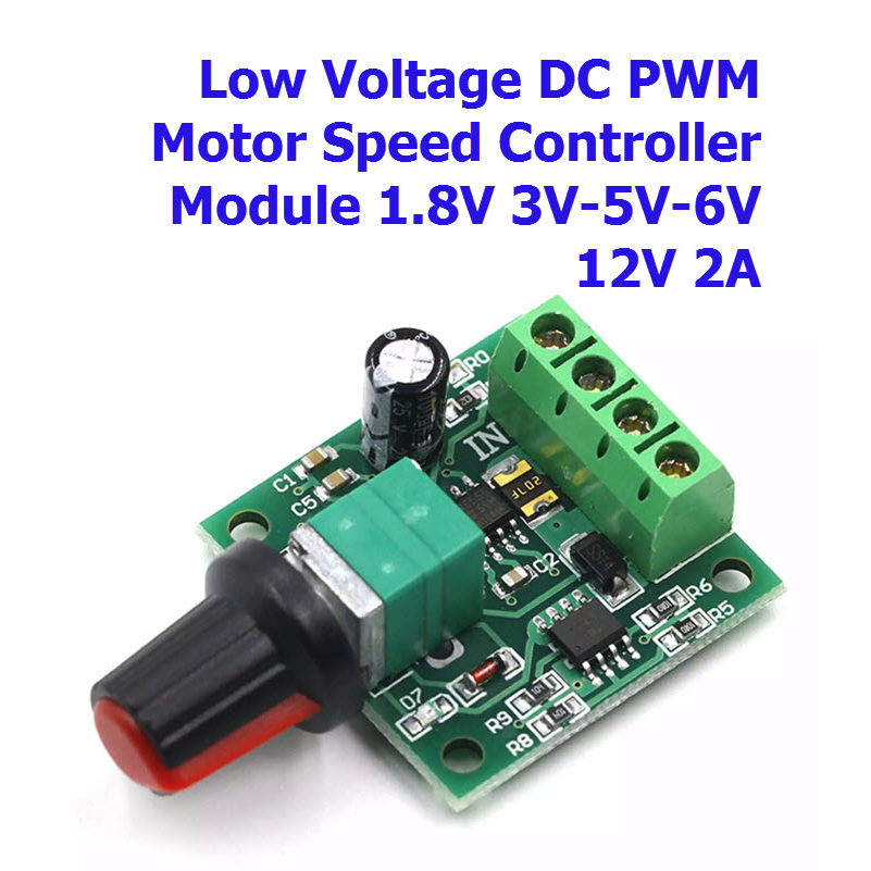 Low Voltage DC PWM Motor Speed Controller Module 1.8V 3V-5V-6V 12V 2A | Shopee Thailand