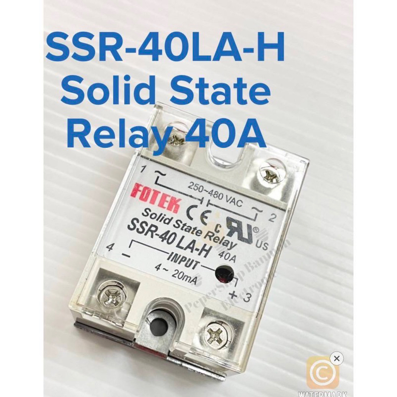 (แพ็ค1ตัว) SSR-40LA-H โซลิส สเตท รีเลย์ 40A SOLID STATE RELAY INPUT: 4~20mA OUTPUT: 250VAC ...
