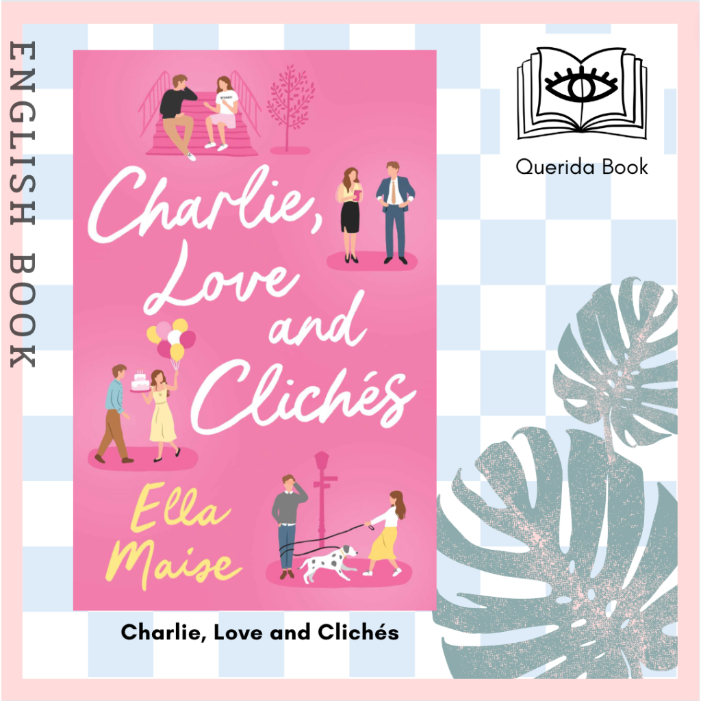 [Querida] หนังสือภาษาอังกฤษ Charlie, Love and Clichés : the TikTok ...