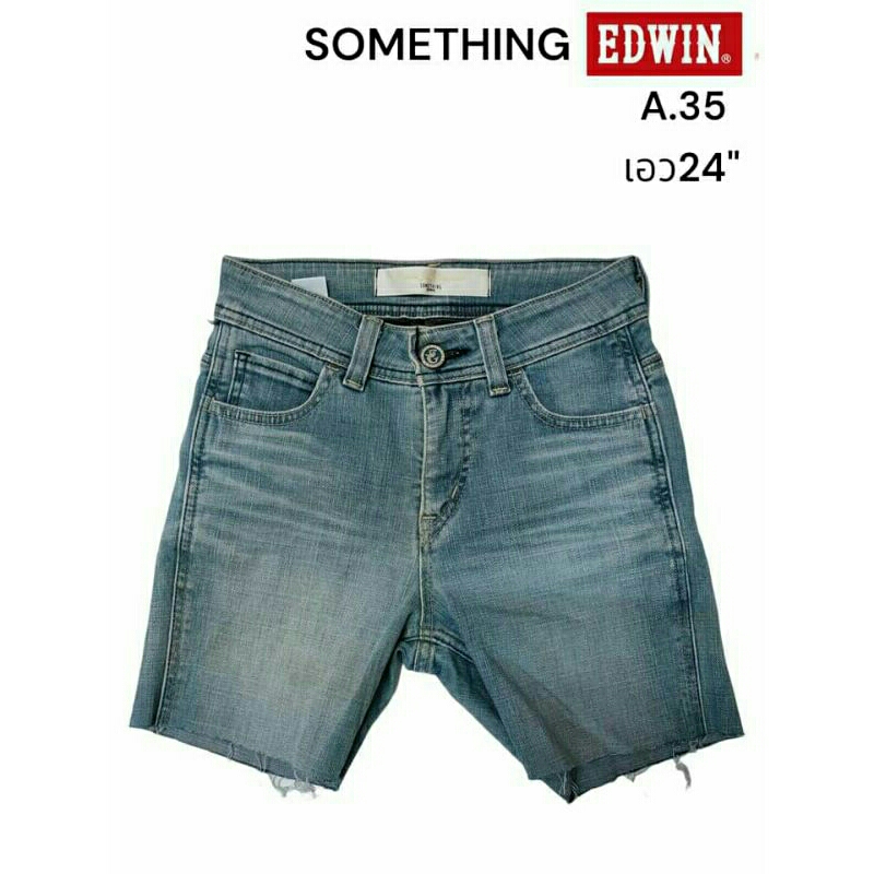 EDWIN SOMETHING แท้ เอว24"ยีนส์ขาสั้นหญิง | Shopee Thailand