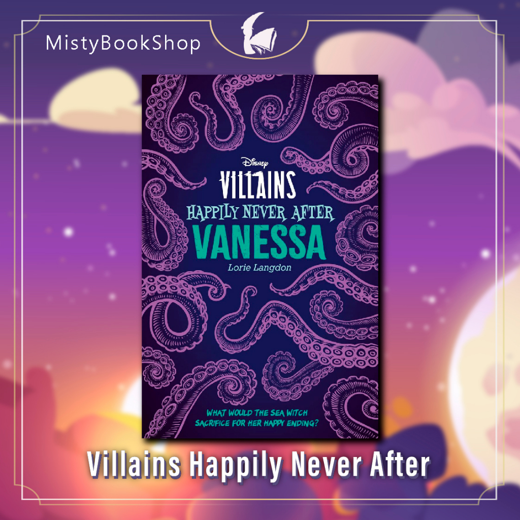 [พร้อมส่ง] Disney Villains Happily Never After: Vanessa / Little mermaid ภาคแยก / Disney / นิยาย ...