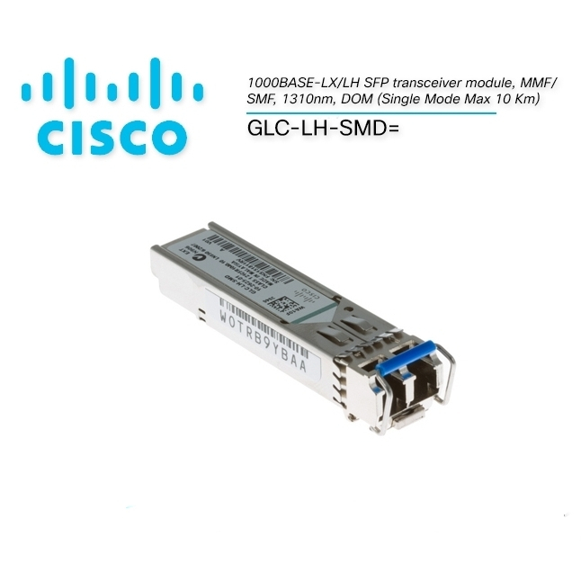 Cisco GLC-LH-SMD= (1000BASE-LX/LH SFP transceiver module, MMF/SMF, 1310nm, DOM) | Shopee Thailand